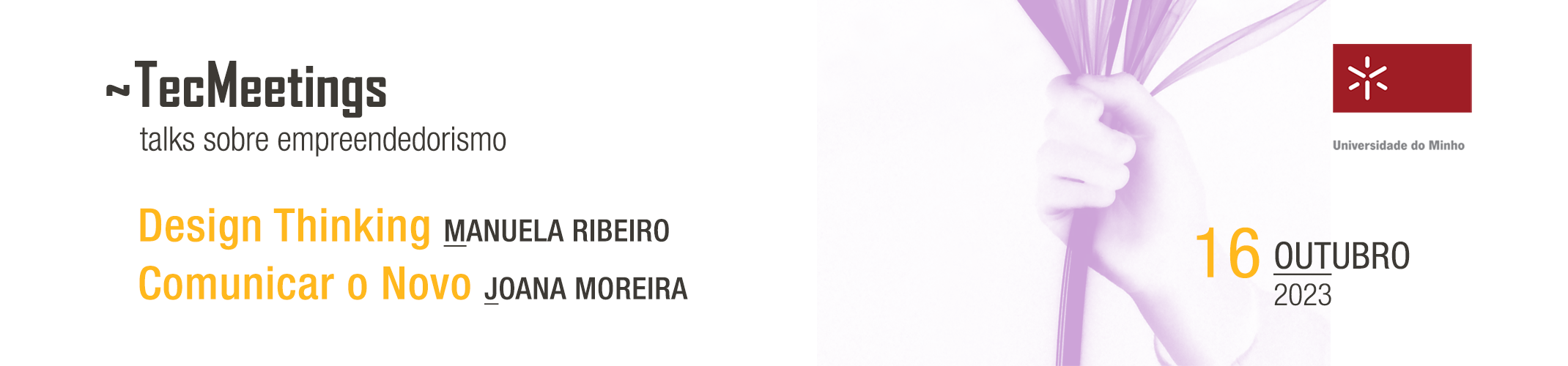 Design Thinking & Comunicar o Novo : TecMinho